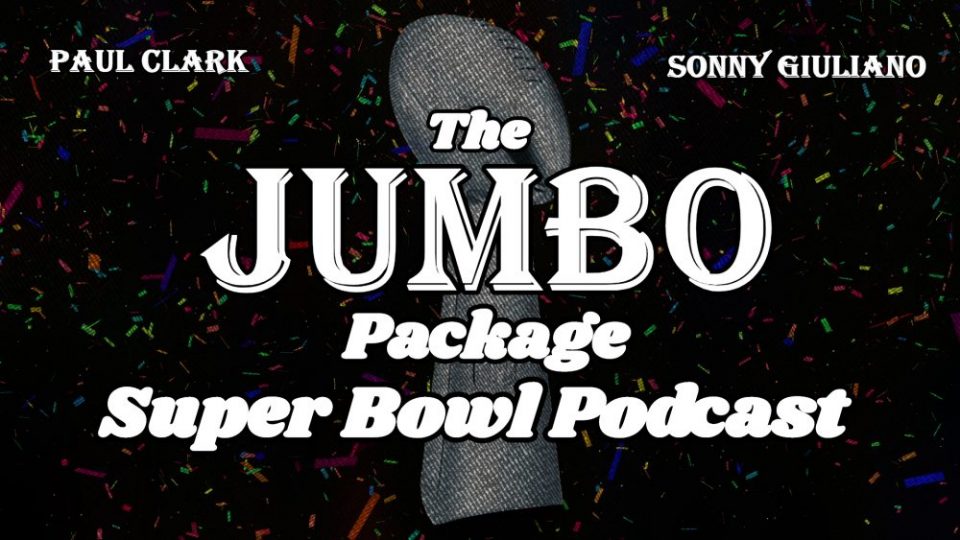 The Jumbo Package NFL Podcast – Two-Part Super Bowl Preview ...